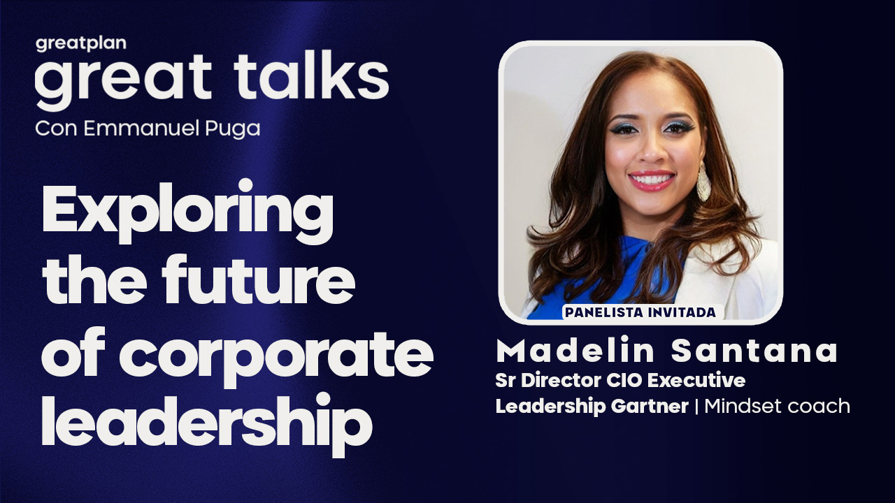 Exploring the future of corporate leadership with Madelin Santana ...